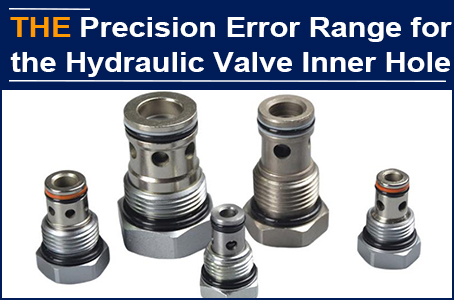 The Precision Error Range for Hydraulic Valve Inner Hole